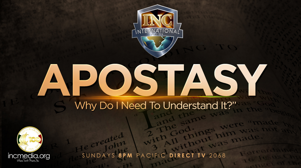 Apostasy, Why Do I Need to Understand it? - incmedia.org
